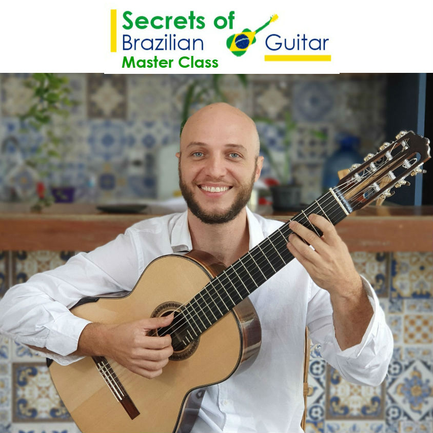 Secrets of Brazilian Guitar Masterclass - Felipe Coelho Guitar